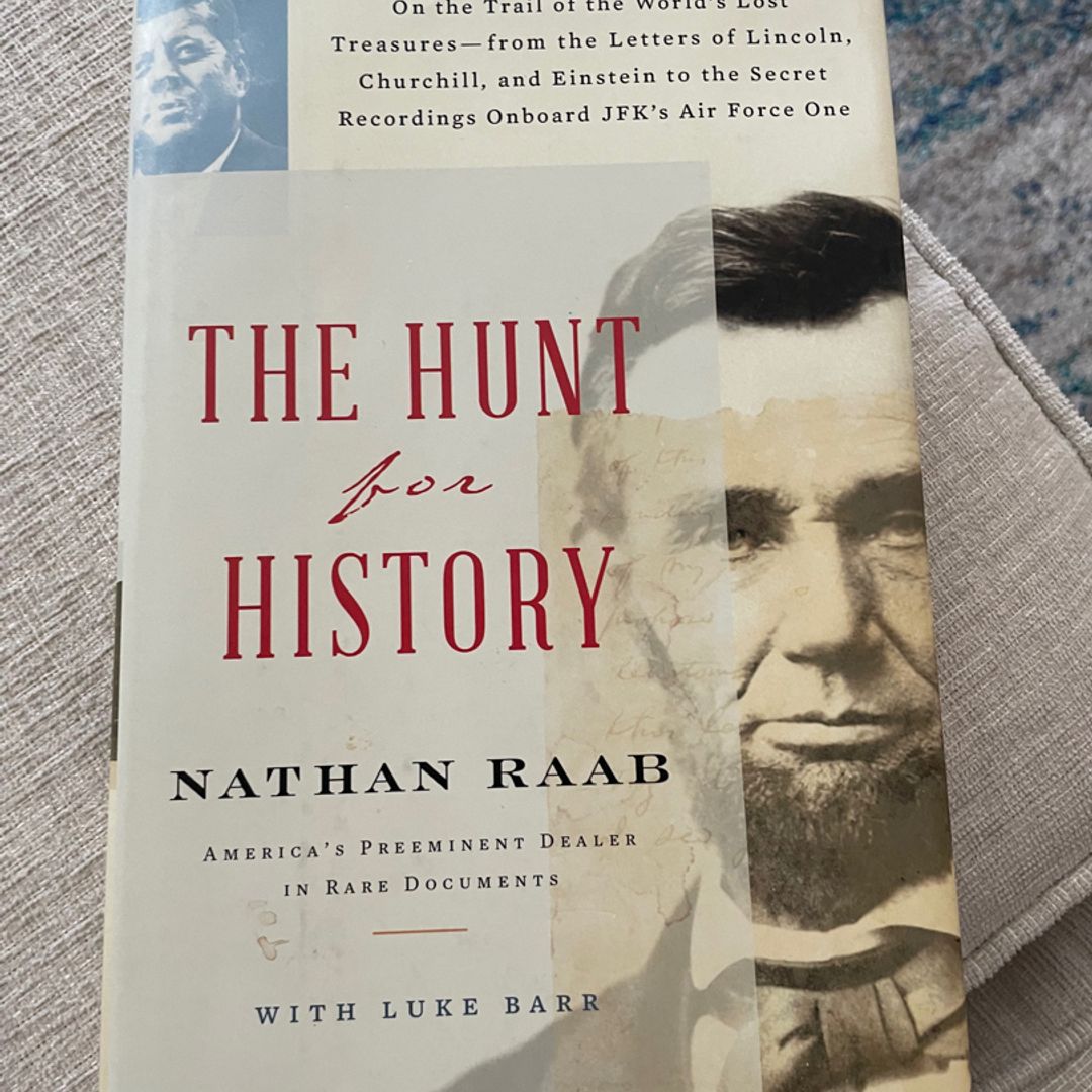 The Hunt for History by Nathan Raab, Luke Barr