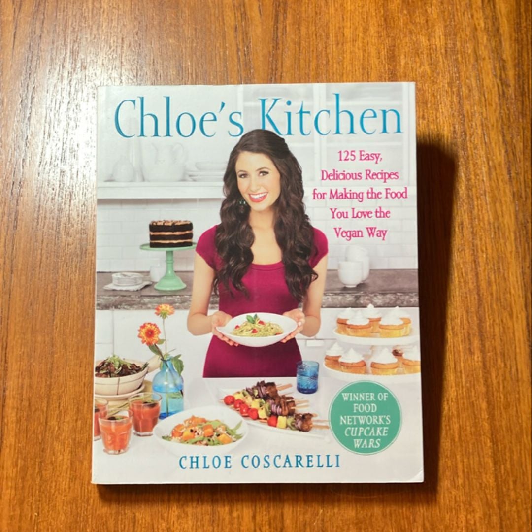Chloe's Kitchen by Chloe Coscarelli, Neal D. Barnard, Miki Duisterhof