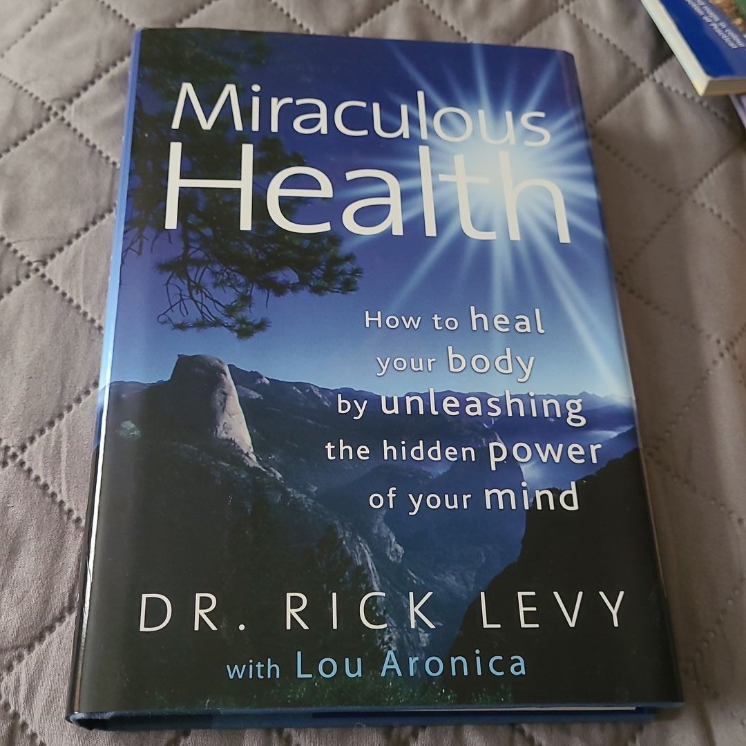 Miraculous Health by Rick Levy, Hardcover | Pangobooks