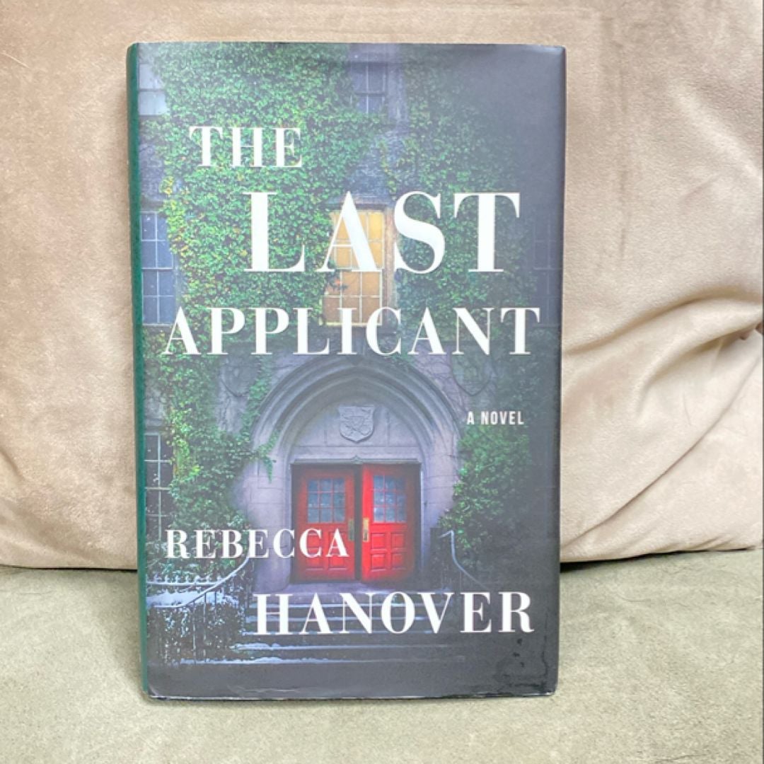 The Last Applicant by Rebecca Hanover