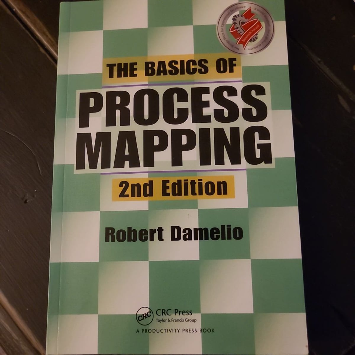 The Basics of Process Mapping by Robert Damelio