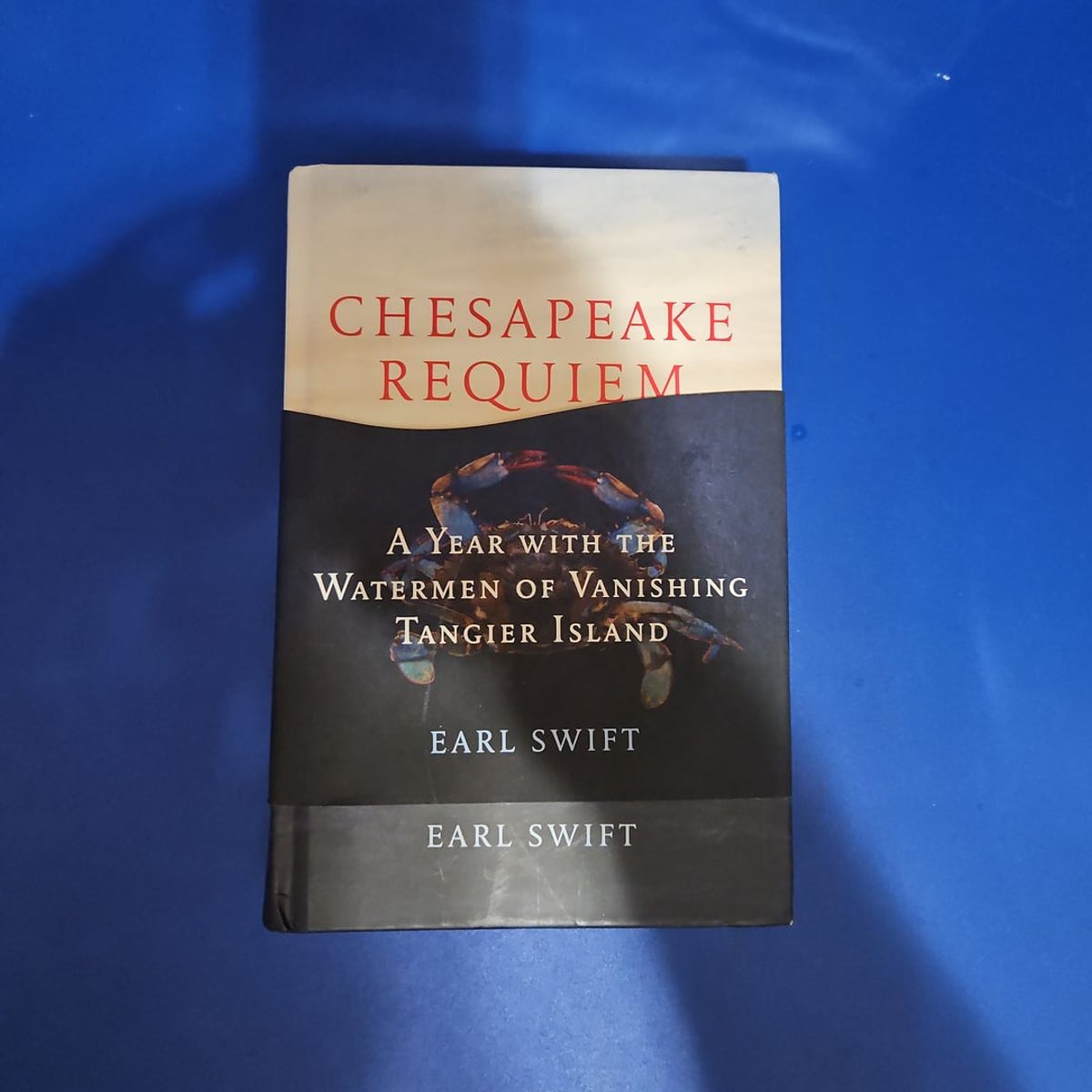 Chesapeake Requiem by Earl Swift