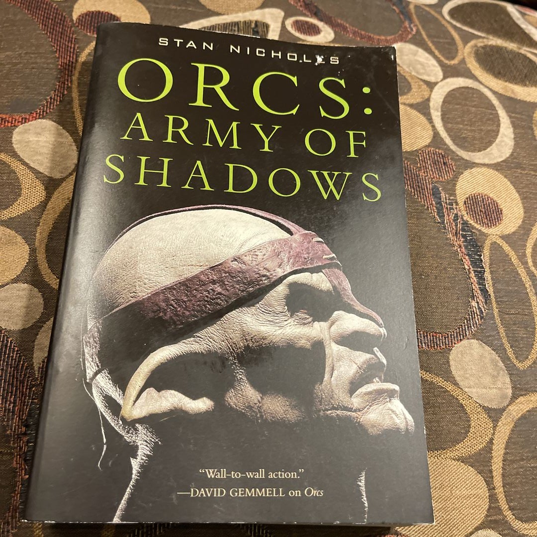 Orcs: Army of Shadows by Stan Nicholls