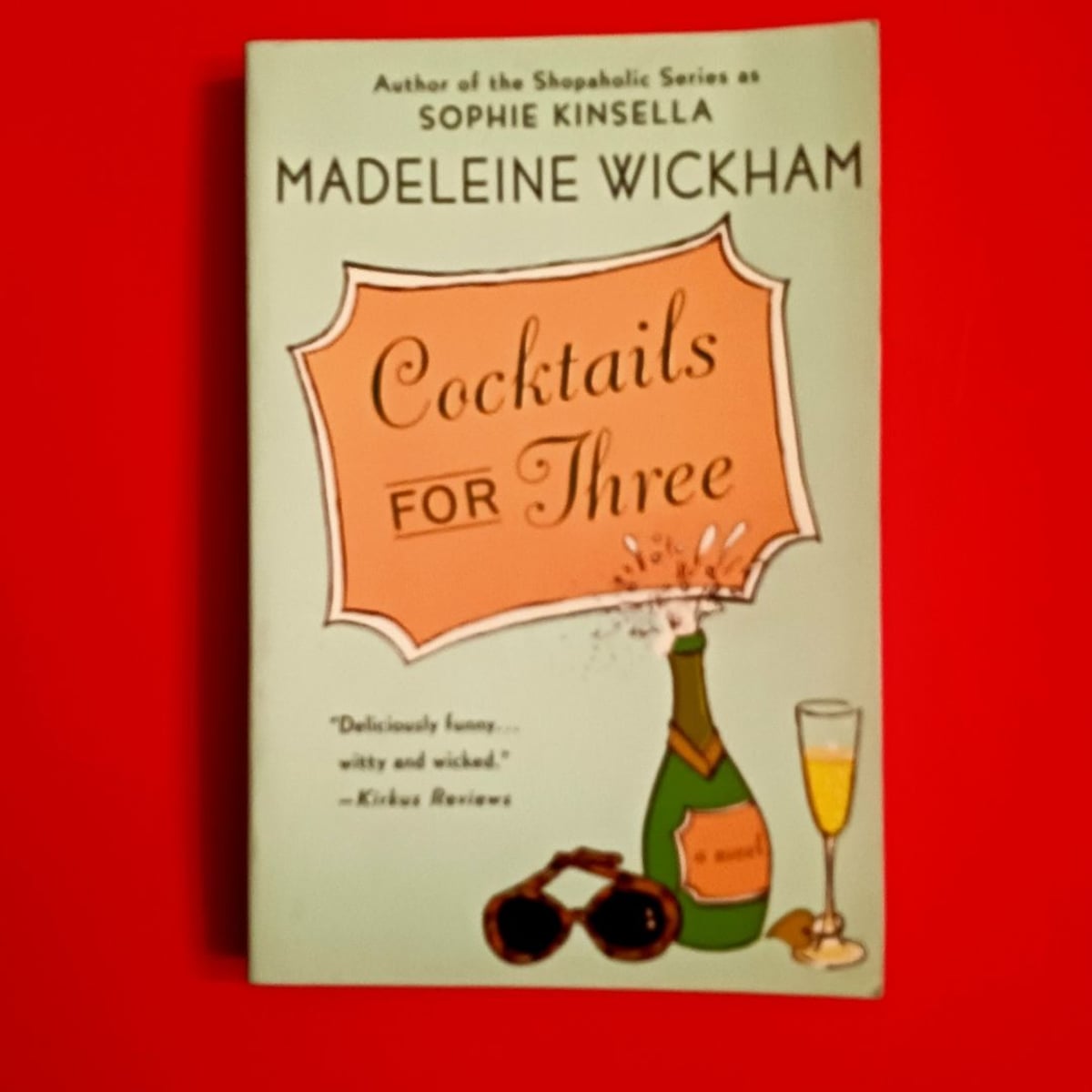 Cocktails for Three by Sophie Kinsella