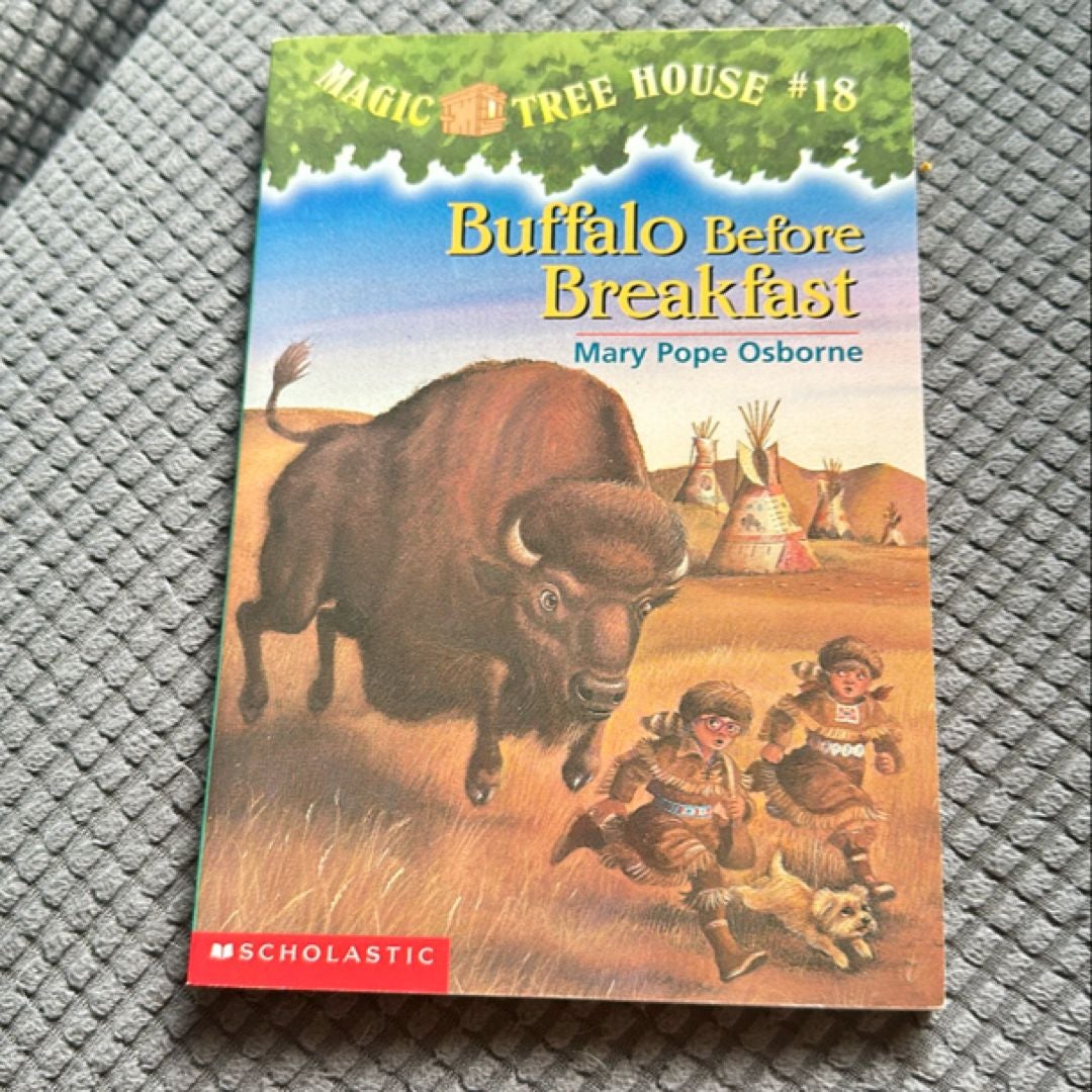 Magic Tree House #18: Buffalo Before Breakfast by Mary pope osborne ...