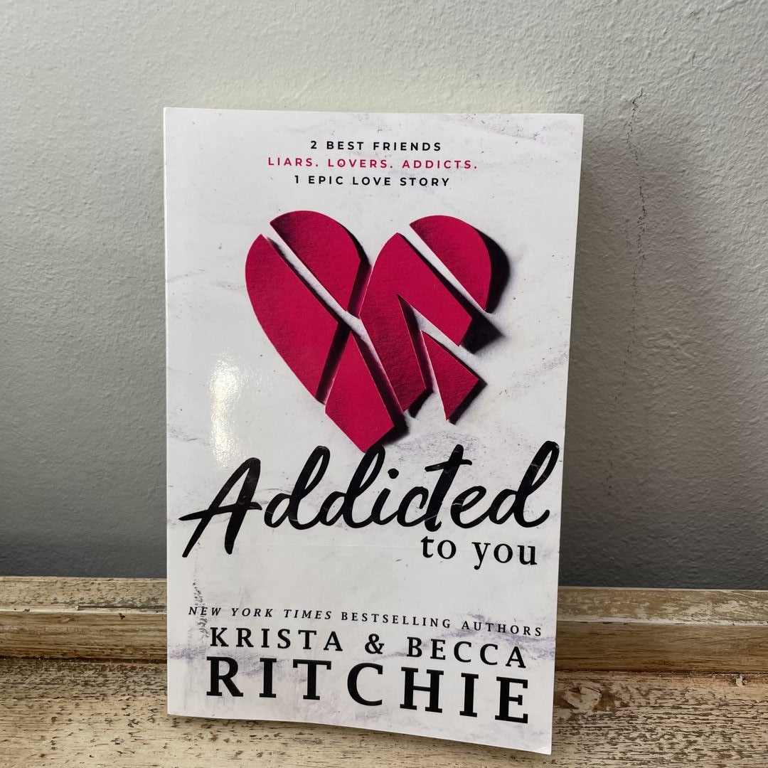 Addicted to You by Krista Ritchie; Becca Ritchie, Paperback | Pangobooks