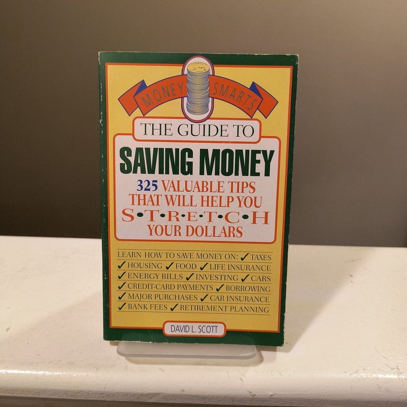 A Guide to Saving Money by David L. Scott, Paperback | Pangobooks