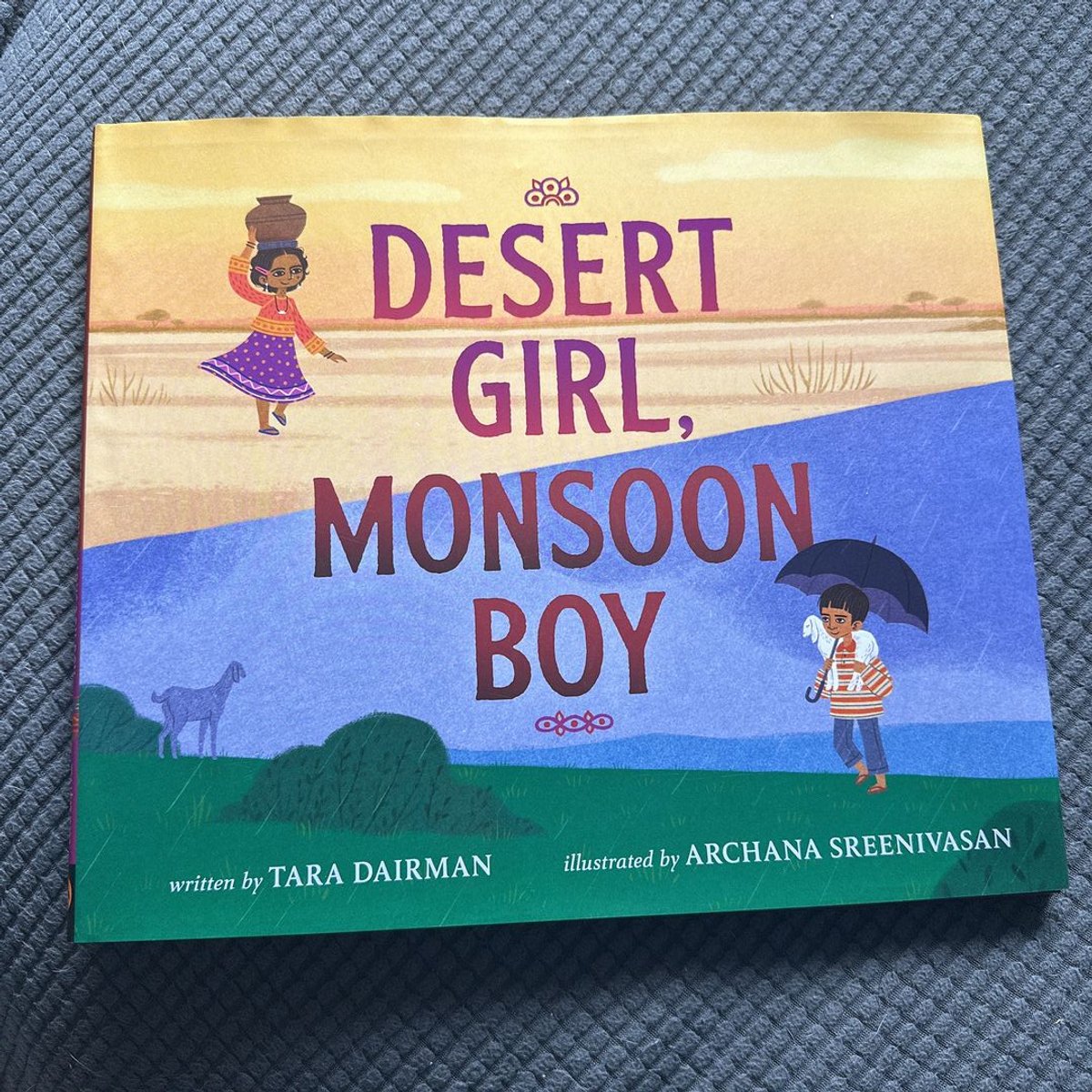 Desert Girl, Monsoon Boy by Tara Dairman