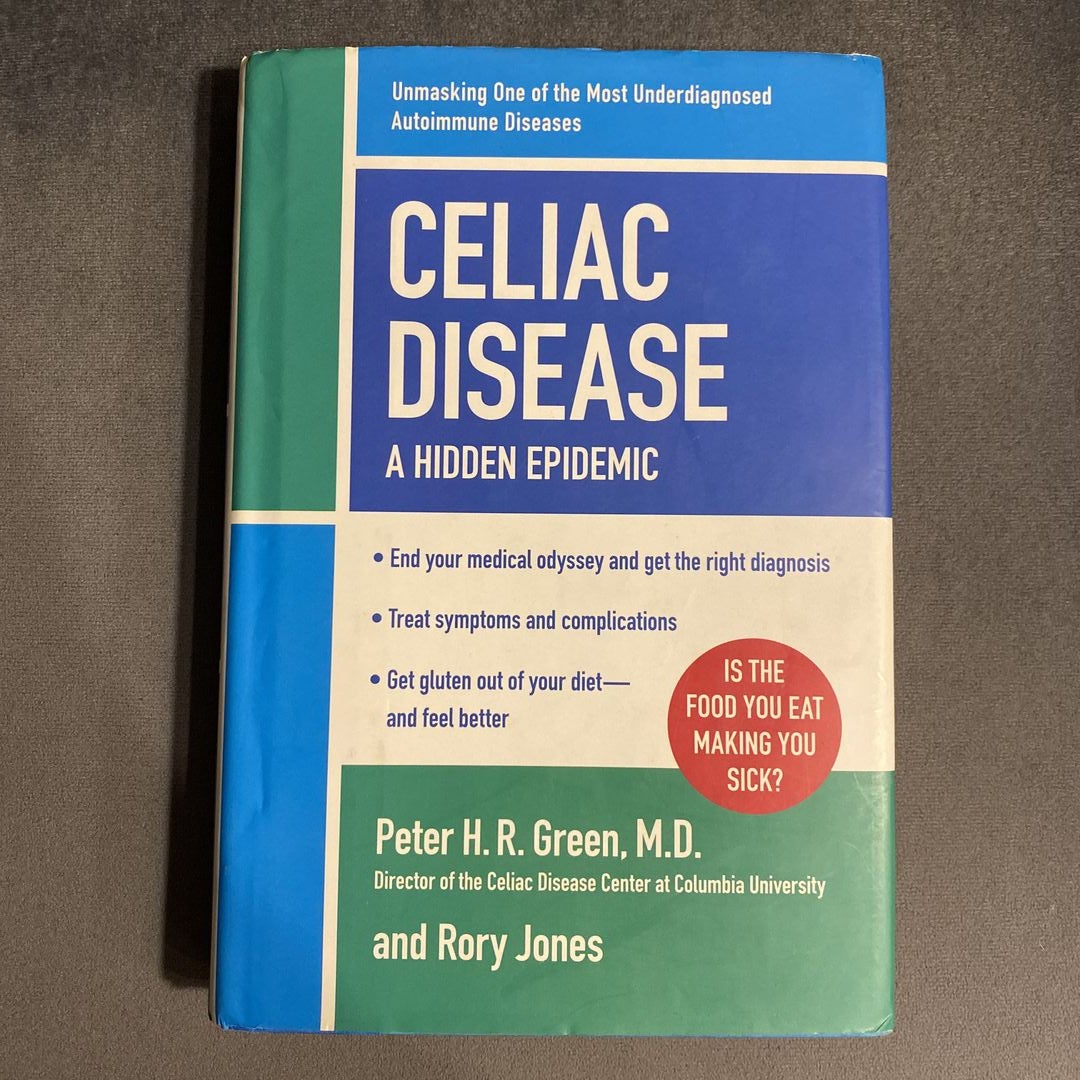 Celiac Disease (Revised and Updated Edition) by Peter H. R. Green, Rory ...