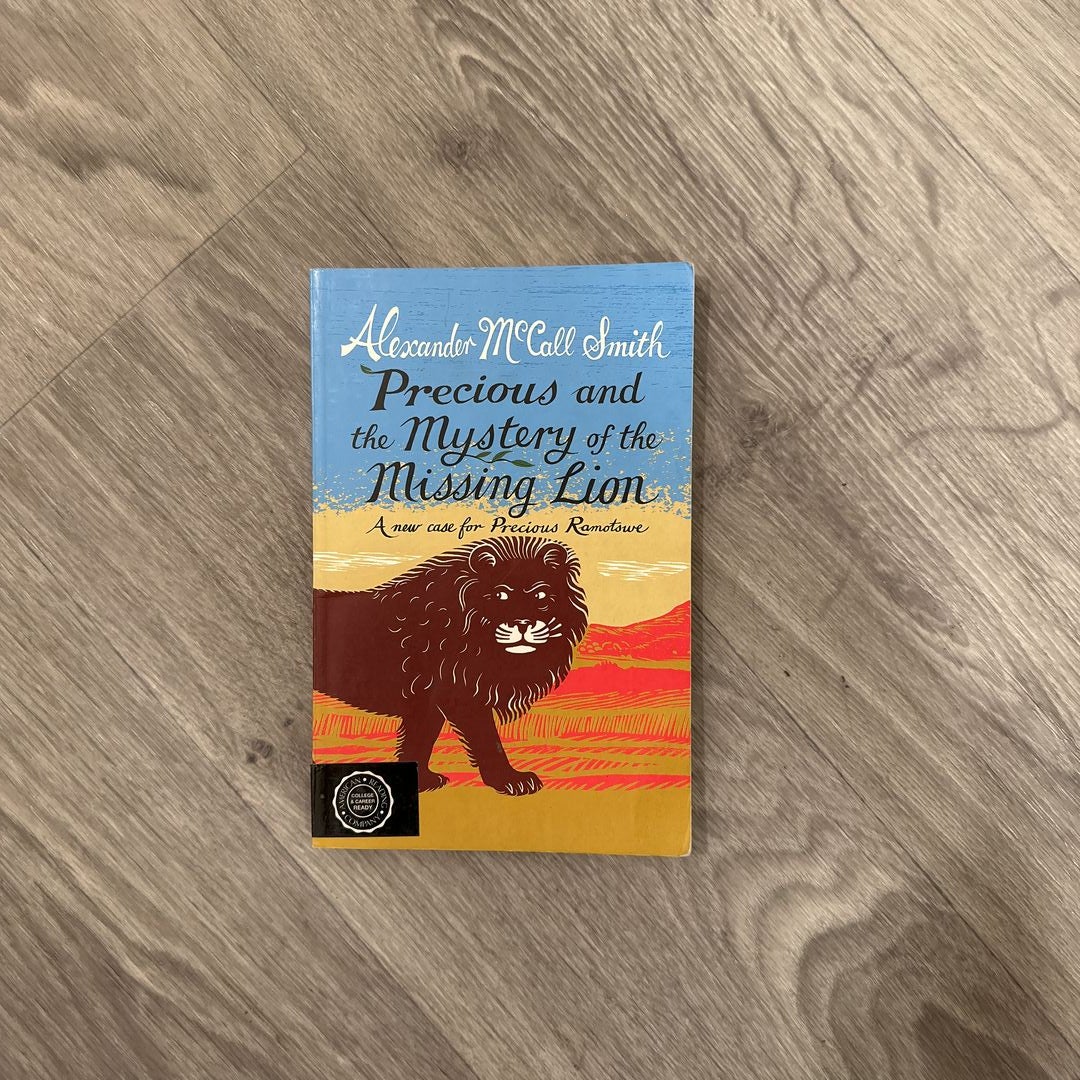 The Mystery of the Missing Lion by Alexander McCall Smith