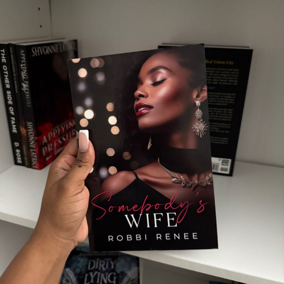 Somebody's Wife by Robbi Renee