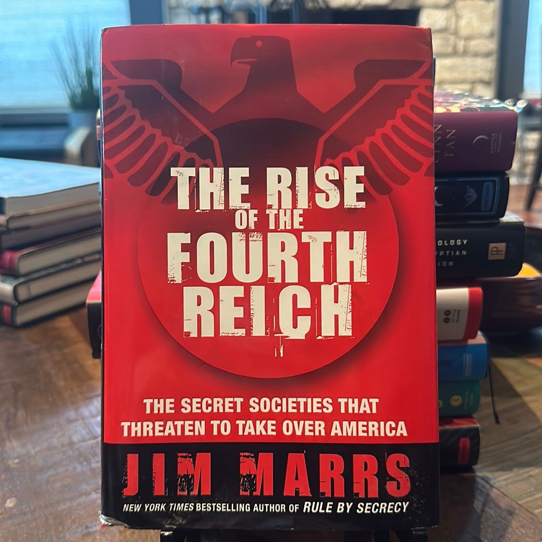 The Rise of the Fourth Reich by Jim Marrs, Hardcover | Pangobooks