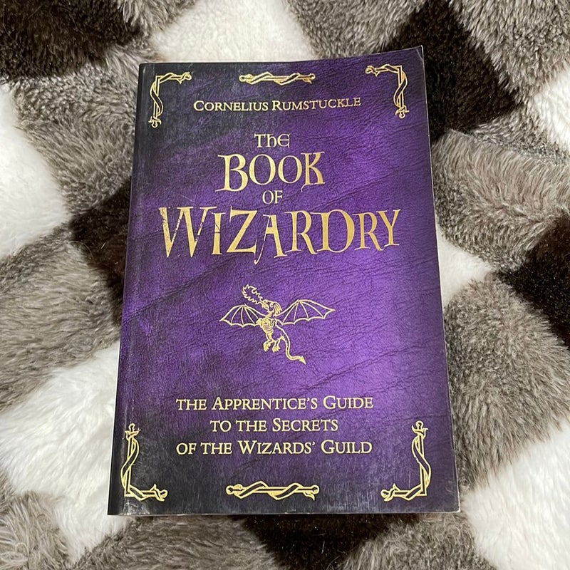 The Book of Wizardry by Cornelius Rumstuckle, Paperback | Pangobooks