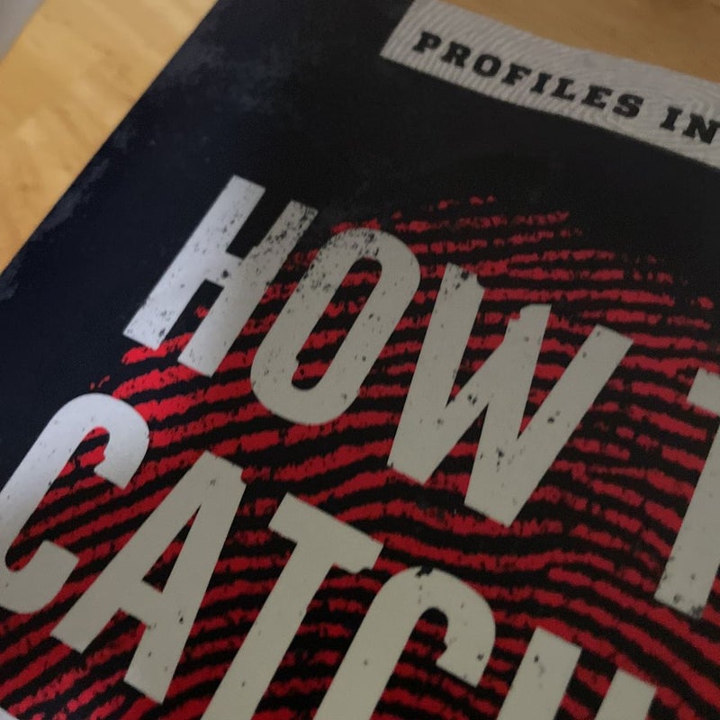 How to Catch a Killer