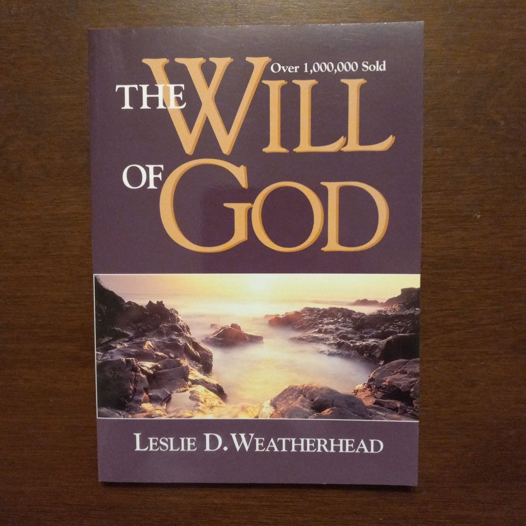 The Will of God by Leslie D. Weatherhead, Paperback | Pangobooks