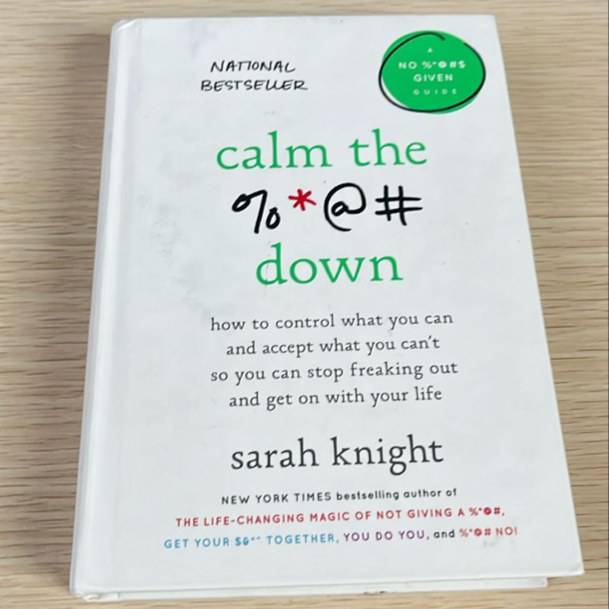 Calm the %*@# down by Sarah Knight, Hardcover | Pangobooks