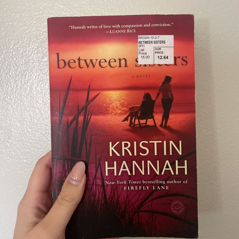 Between Sisters by Kristin Hannah, Paperback | Pangobooks