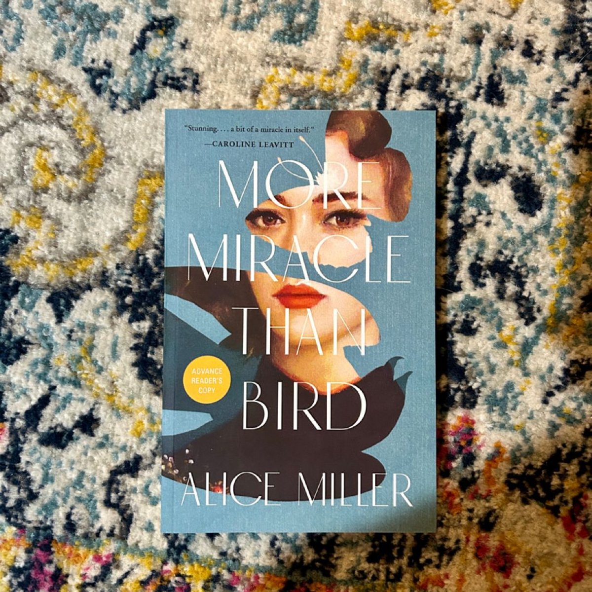 More Miracle Than Bird by Alice Miller