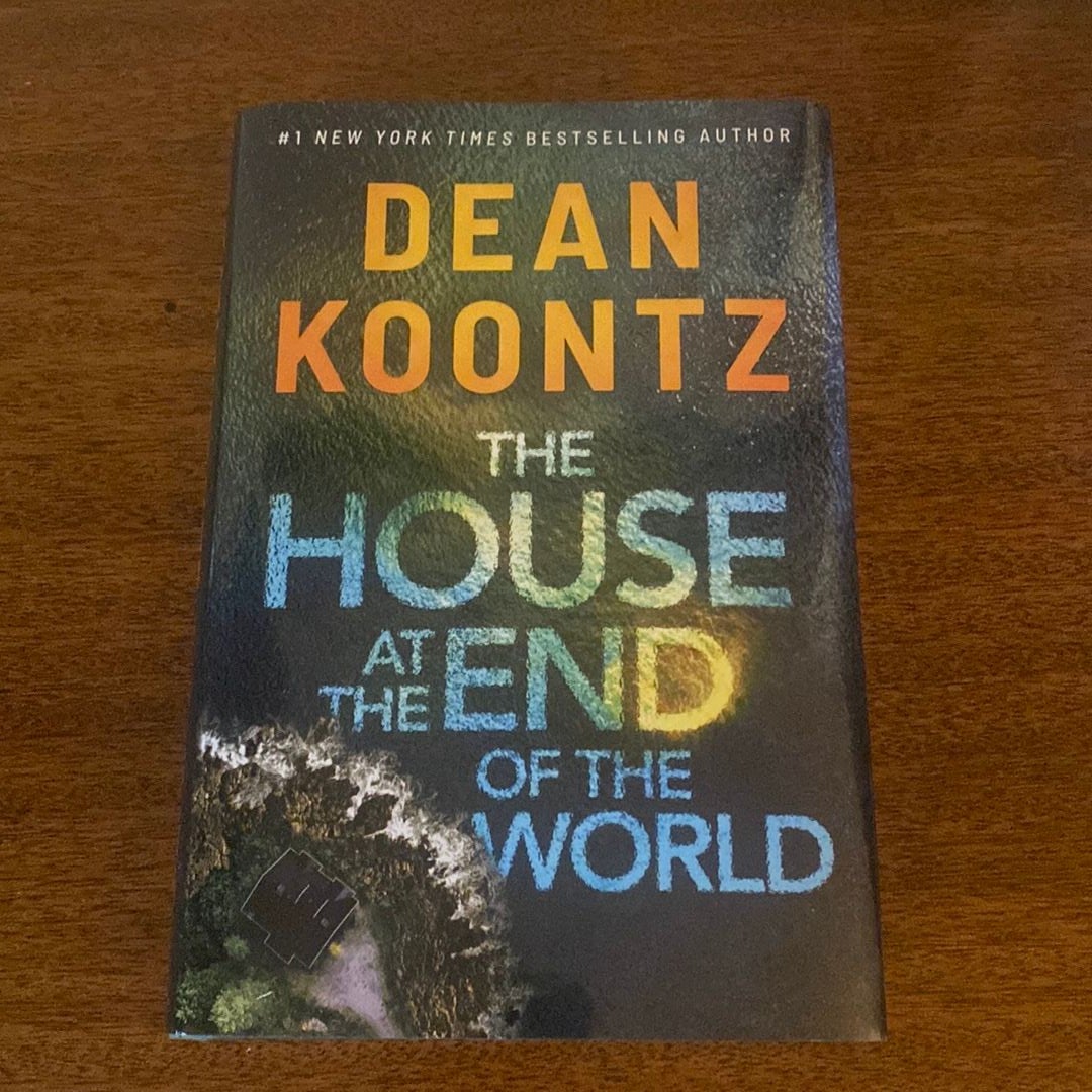 The House at the End of the World by Dean Koontz