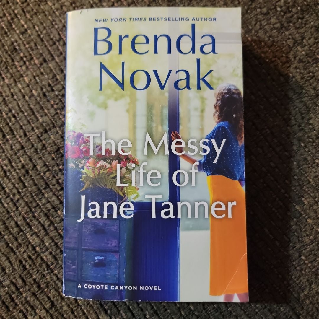 The Messy Life of Jane Tanner by Brenda Novak