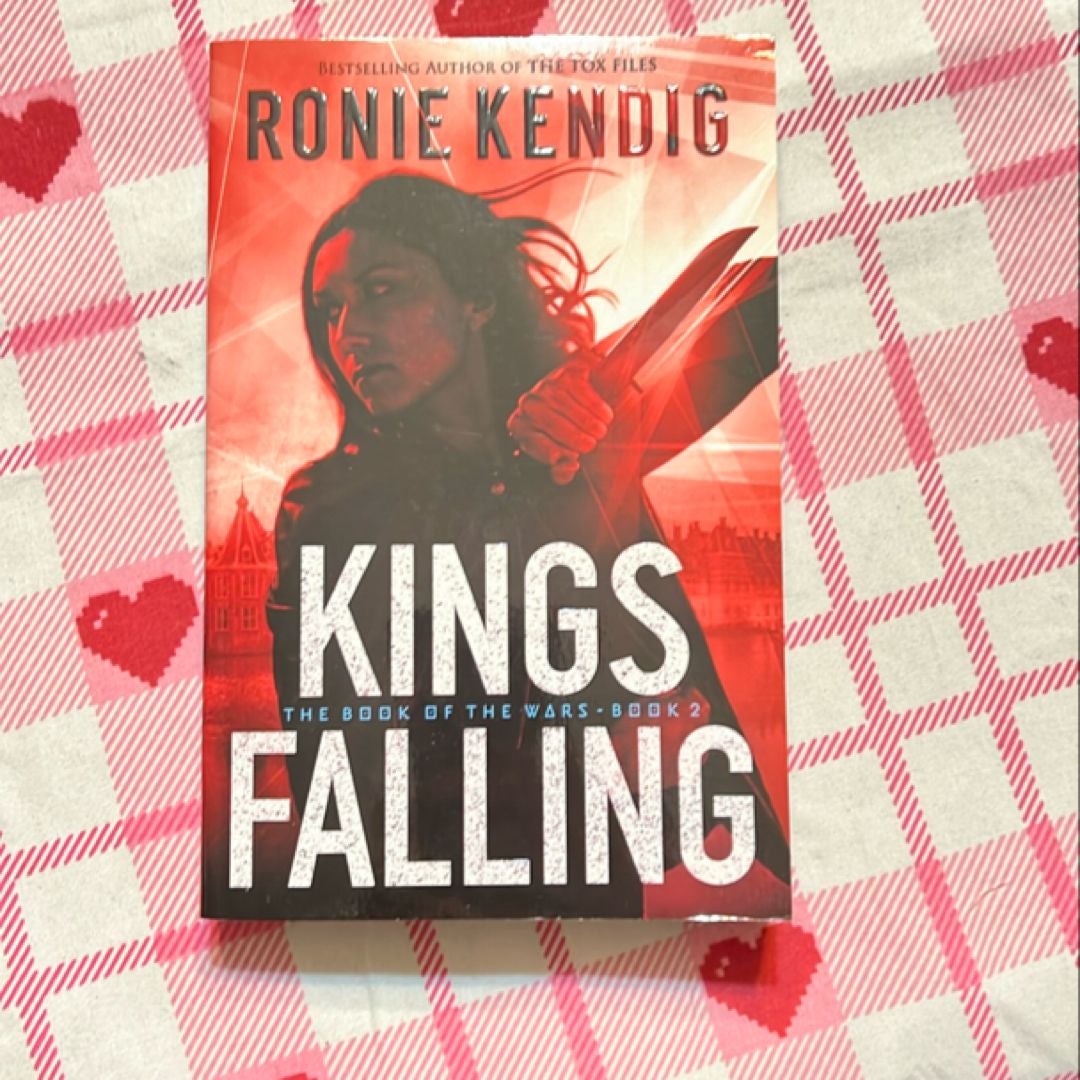 Kings Falling by Ronie Kendig