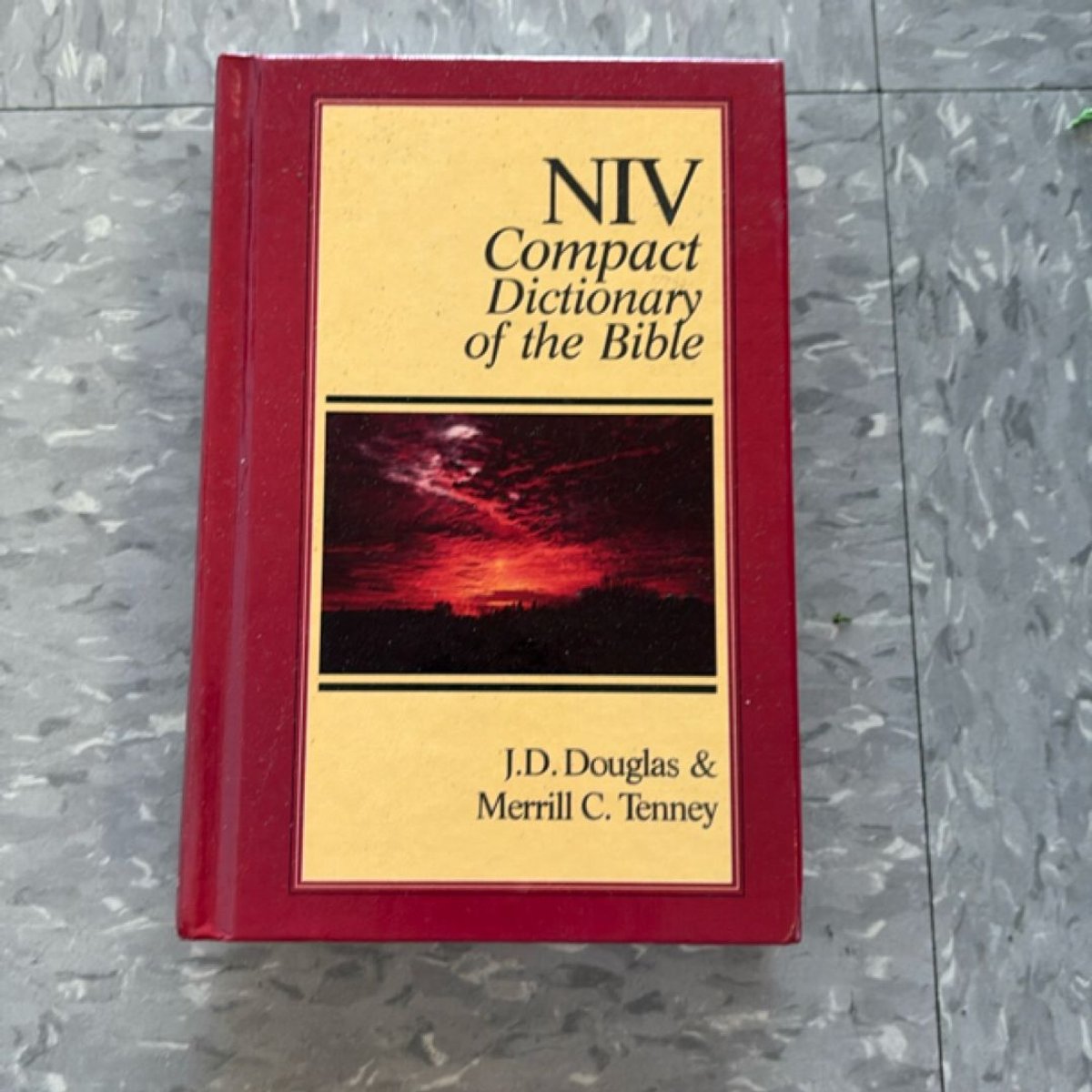 Niv Compact Dictionary of the Bible by J. D. Douglas, Merrill C. Tenney