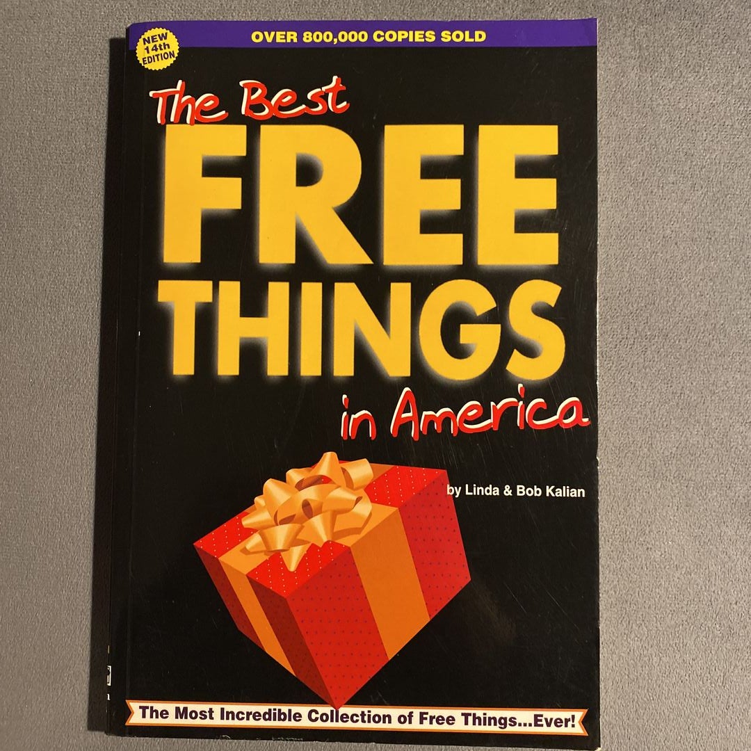 The Best Free Things in America by Linda Kalian, Robert Kalian