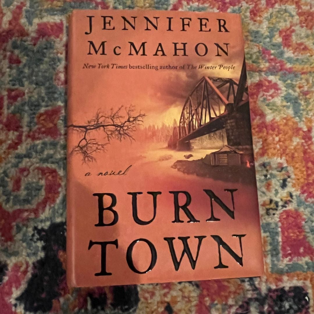 Burntown by Jennifer McMahon