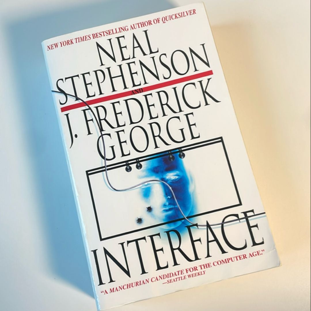 Interface by Neal Stephenson, J. Frederick George