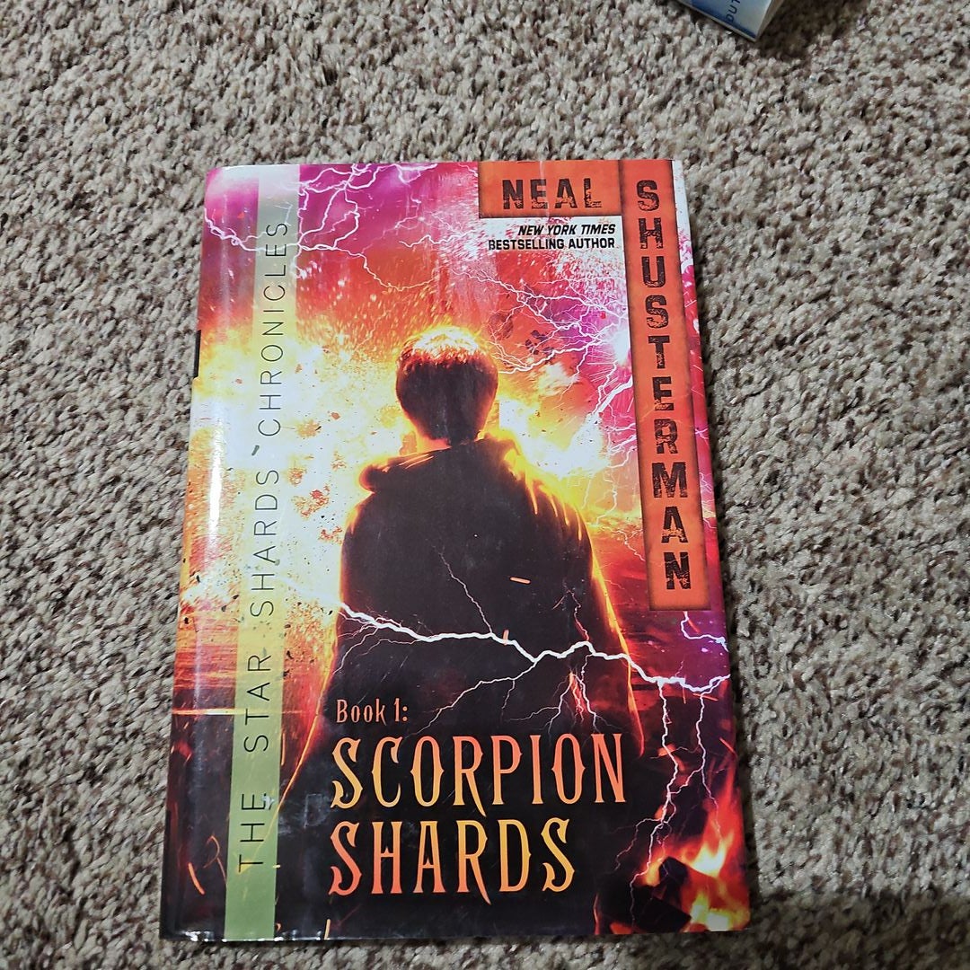 Scorpion Shards by Neal Shusterman