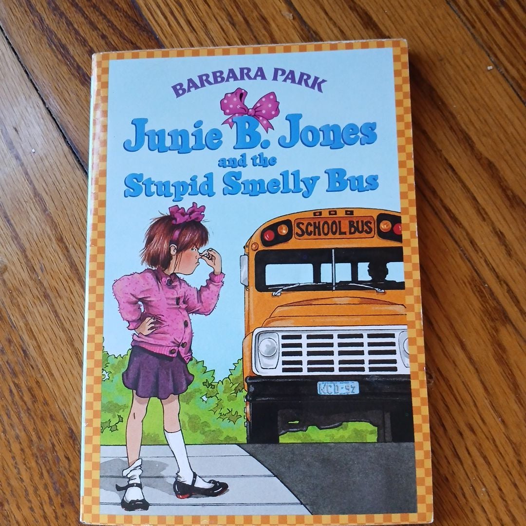 Junie B Jones and Stupid Smelly Bus by Barbara Park, Paperback | Pangobooks