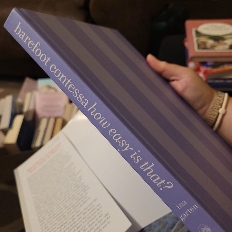 Barefoot Contessa How Easy Is That? by Ina Garten