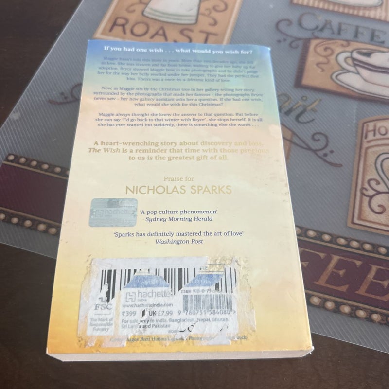 Cuando Los Deseos Se Hacen Realidad / the Wish by Nicholas Sparks Cuando Los Deseos Se Hacen Realidad / the Wish by Nicholas Sparks