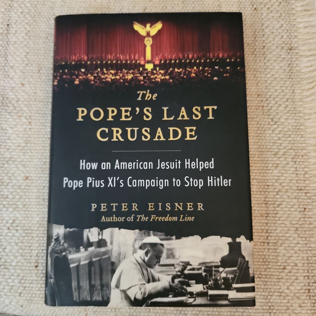 The Pope's Last Crusade by Peter Eisner, Rick Adamson