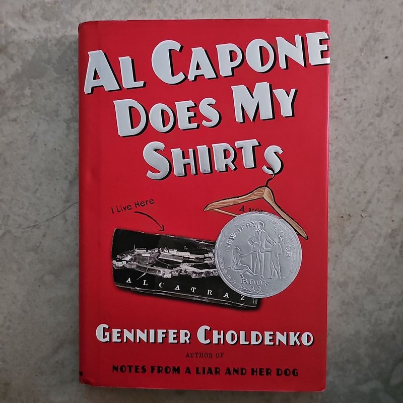 Al Capone Does My Shirts by Gennifer Choldenko