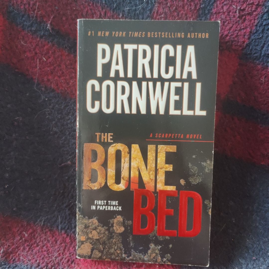 The Bone Bed by Patricia Cornwell