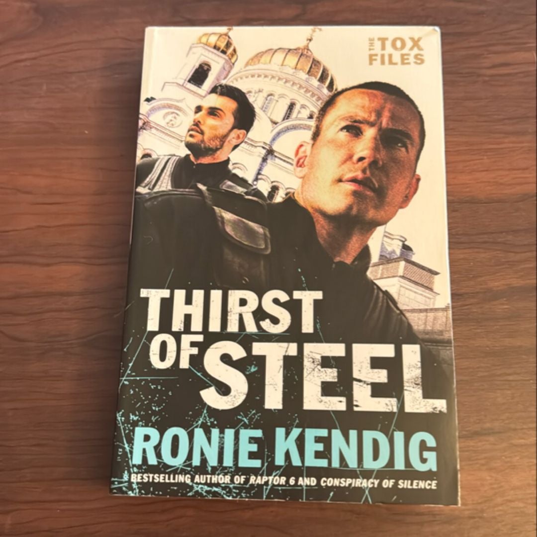 Thirst of Steel by Ronie Kendig