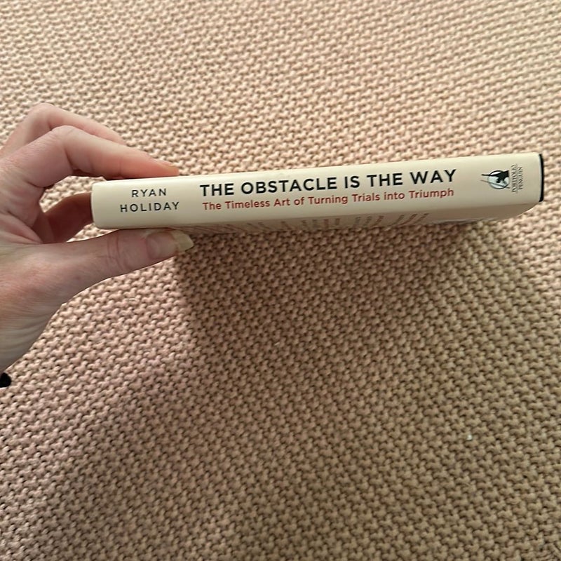 The Obstacle Is the Way by Ryan Holiday