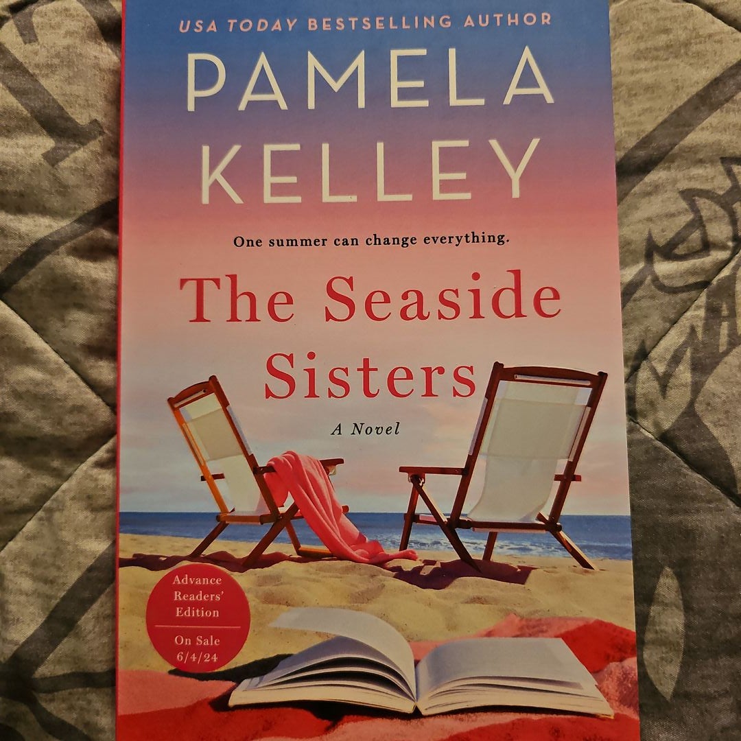 The Seaside Sisters by Pamela M. Kelley