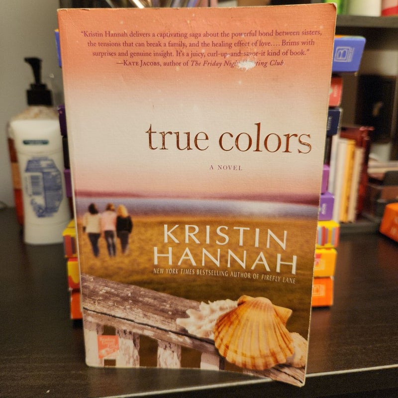 True Colors by Kristin Hannah, Paperback | Pangobooks