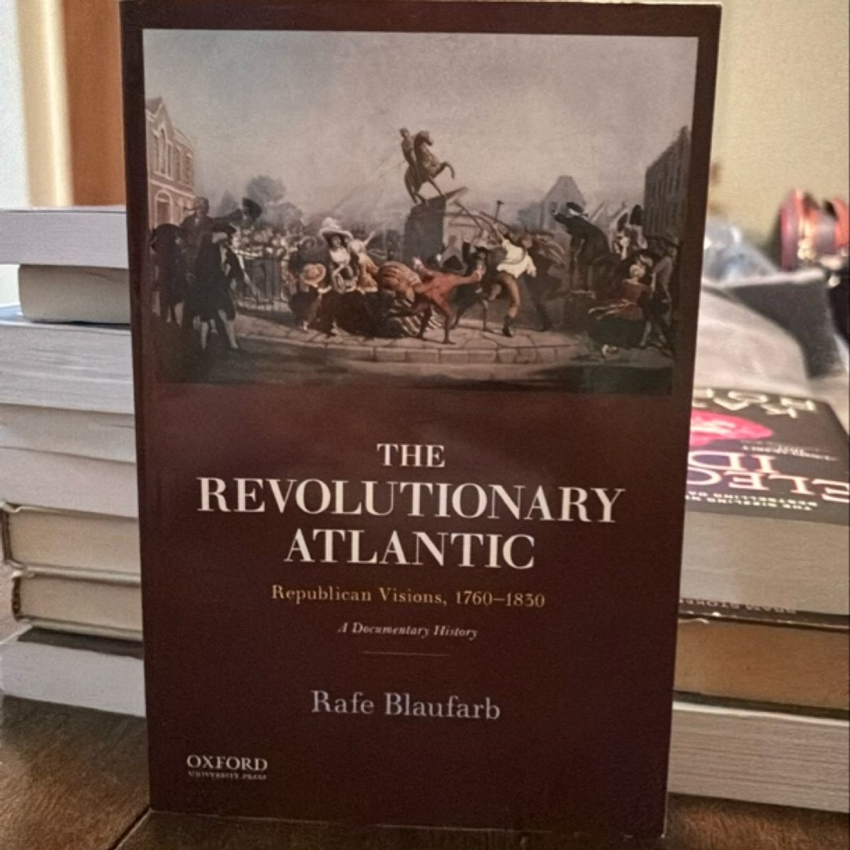The Revolutionary Atlantic by Rafe Blaufarb