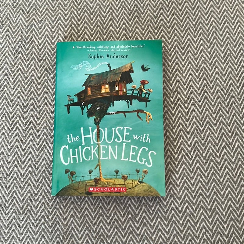 The House with Chicken Legs by Sophie Anderson