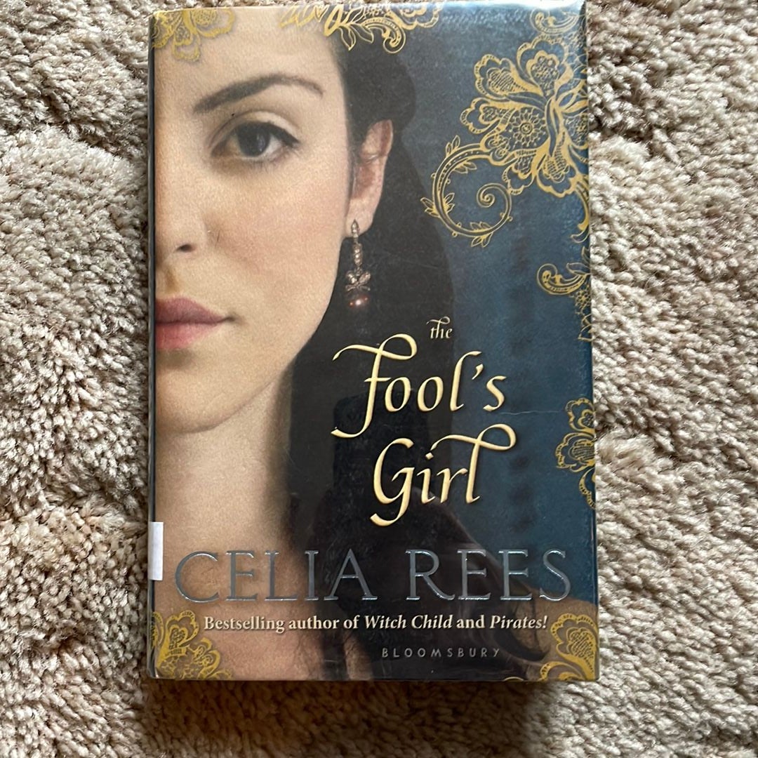The Fool's Girl by Celia Rees, Hardcover | Pangobooks