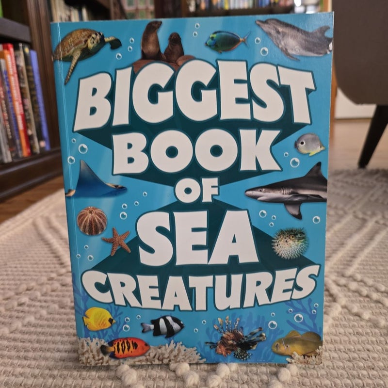 Biggest Book of Sea Creatures by Anton Ericson