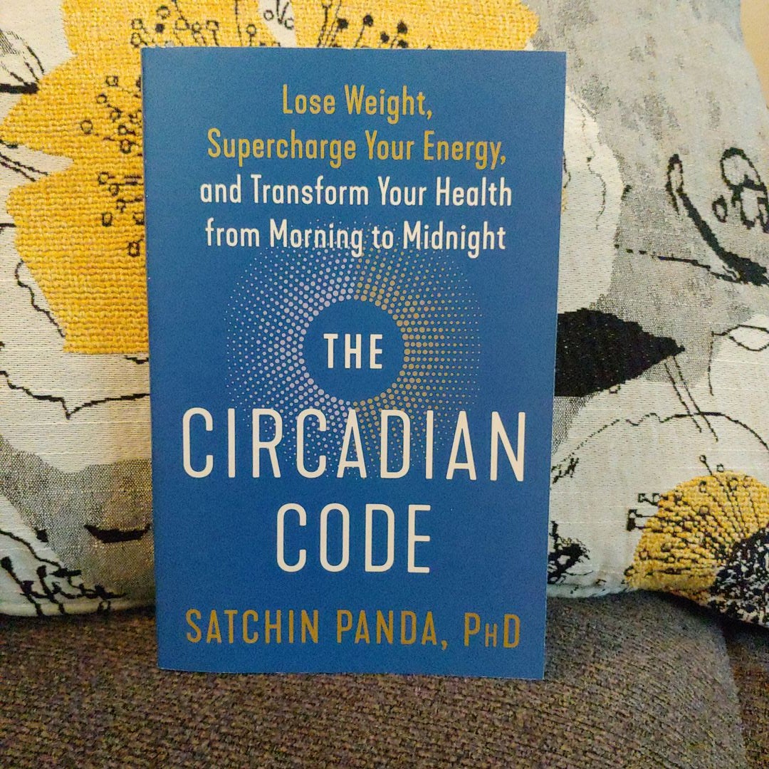 The Circadian Code by Satchin Panda, Paperback | Pangobooks