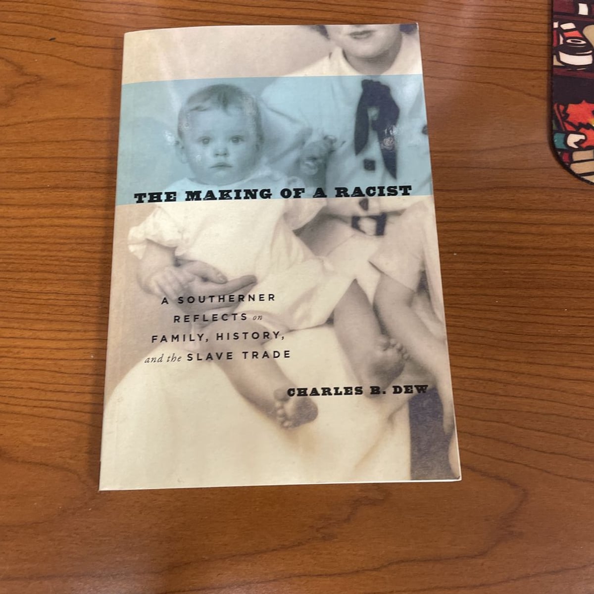 The Making of a Racist by Charles B. Dew, Paperback | Pangobooks