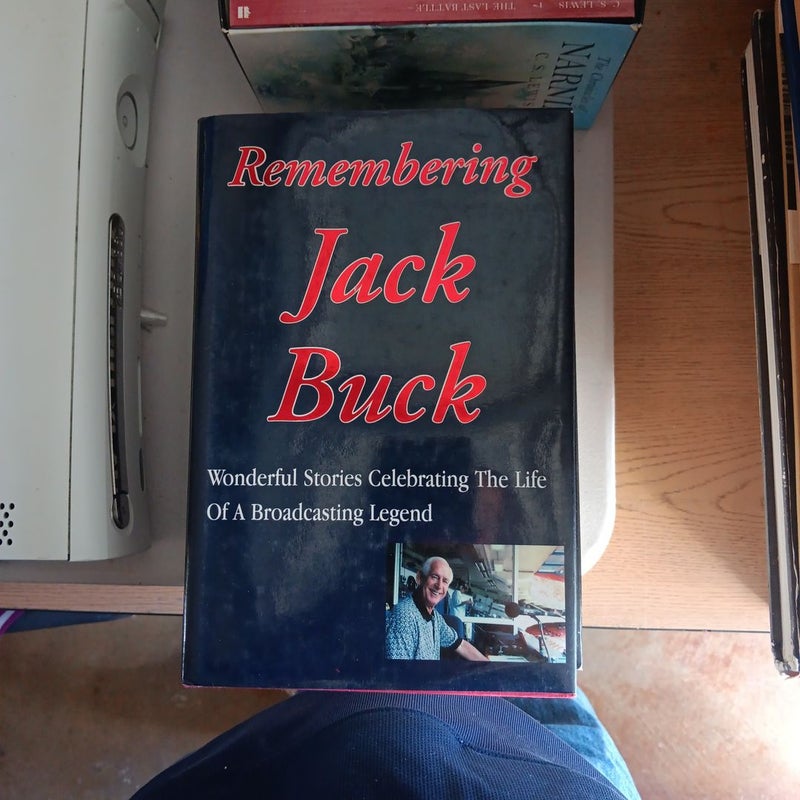 Remembering Jack Buck by Rich Wolfe