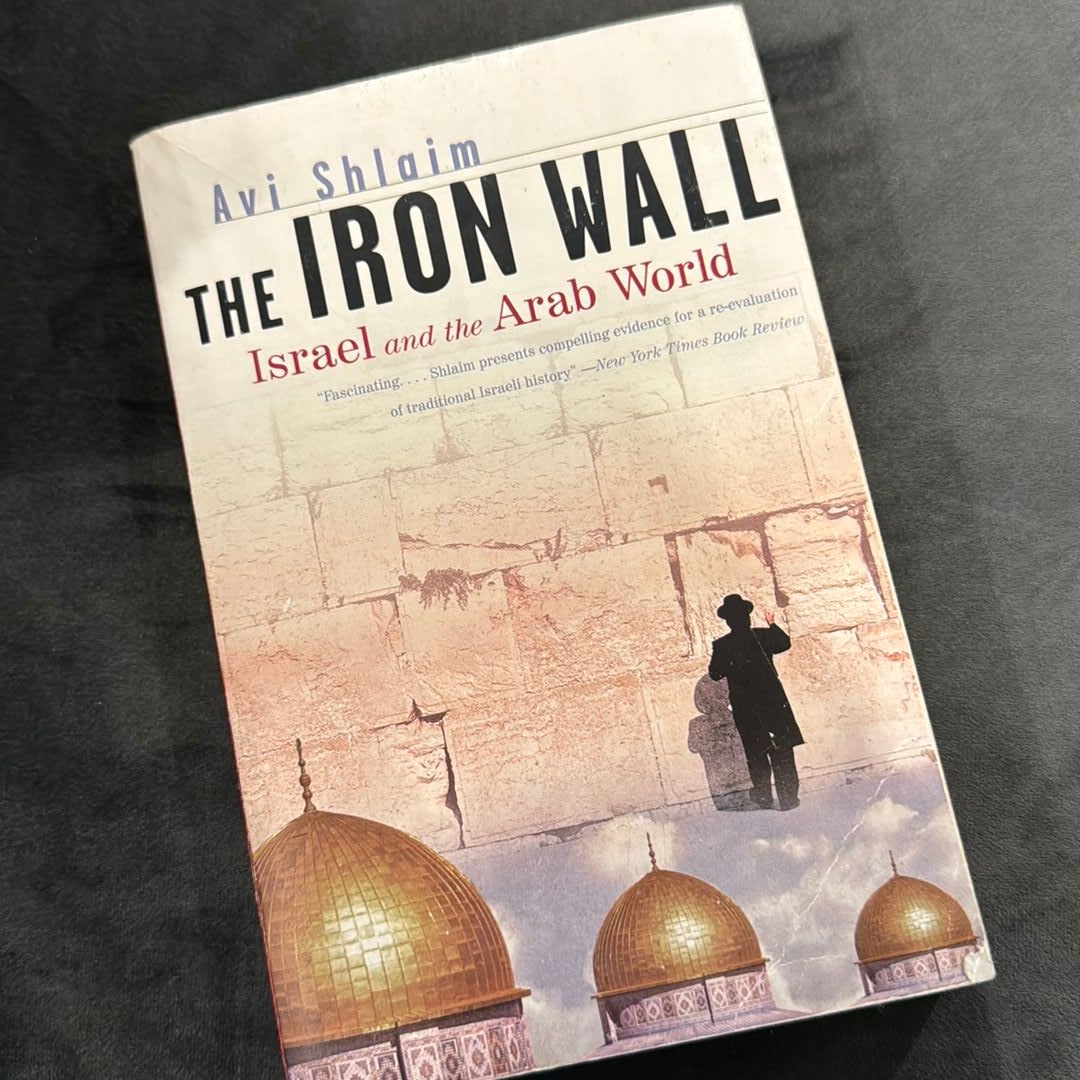 The Iron Wall by Avi Shlaim