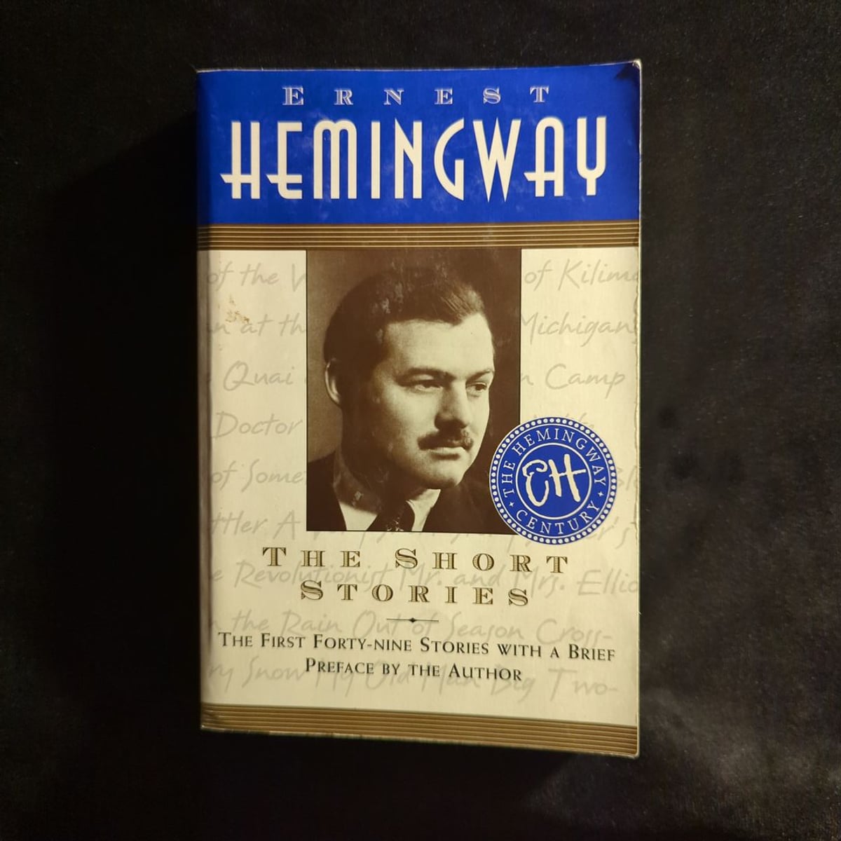 The Short Stories of Ernest Hemingway by Ernest Hemingway