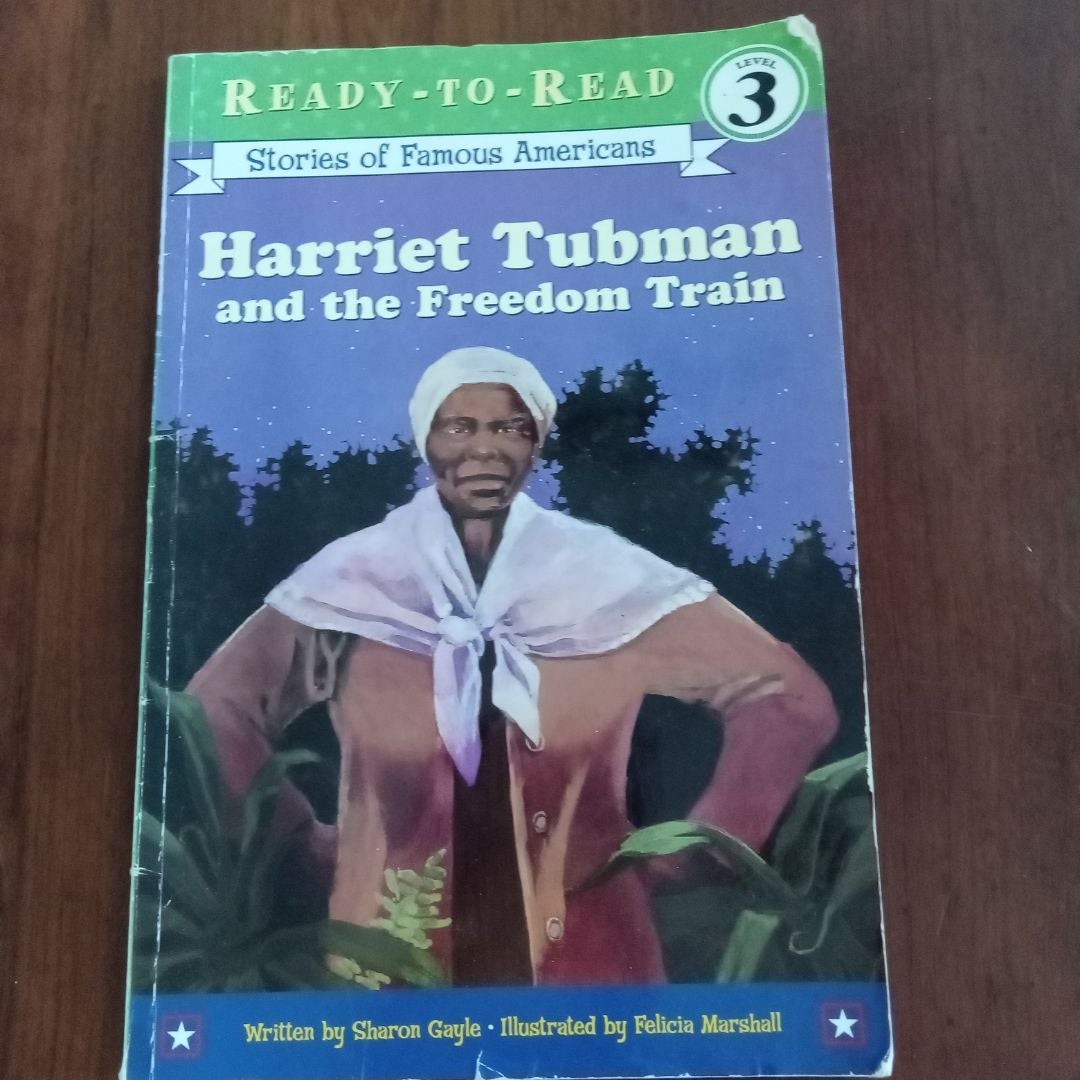 Harriet Tubman and the Freedom Train by Sharon Gayle, Paperback ...